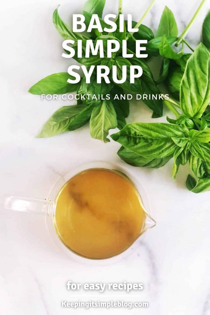 Basil Simple Syrup • Keeping It Simple Blog